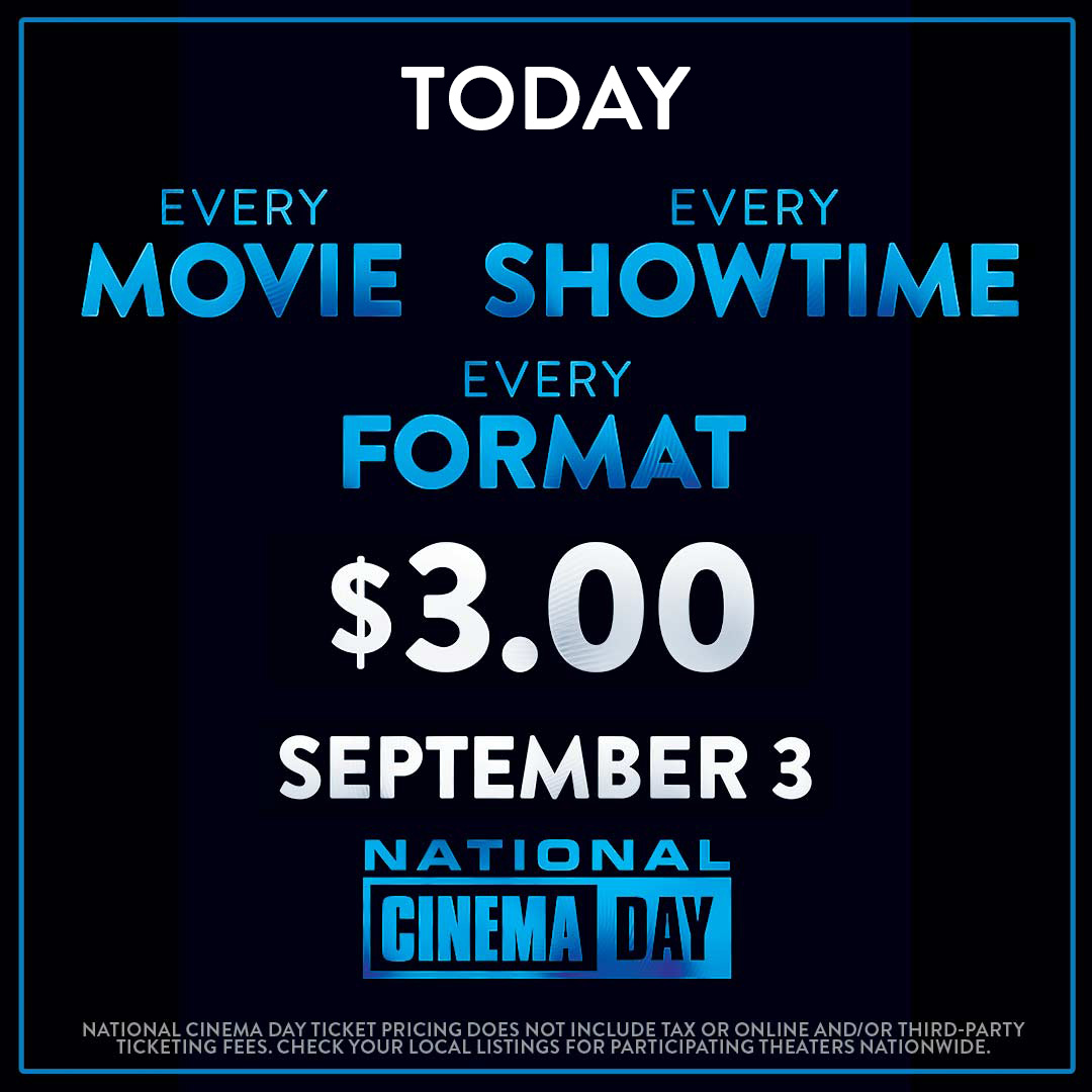 Watch Movies for $3 on National Cinema Day – Treasure Valley Now
